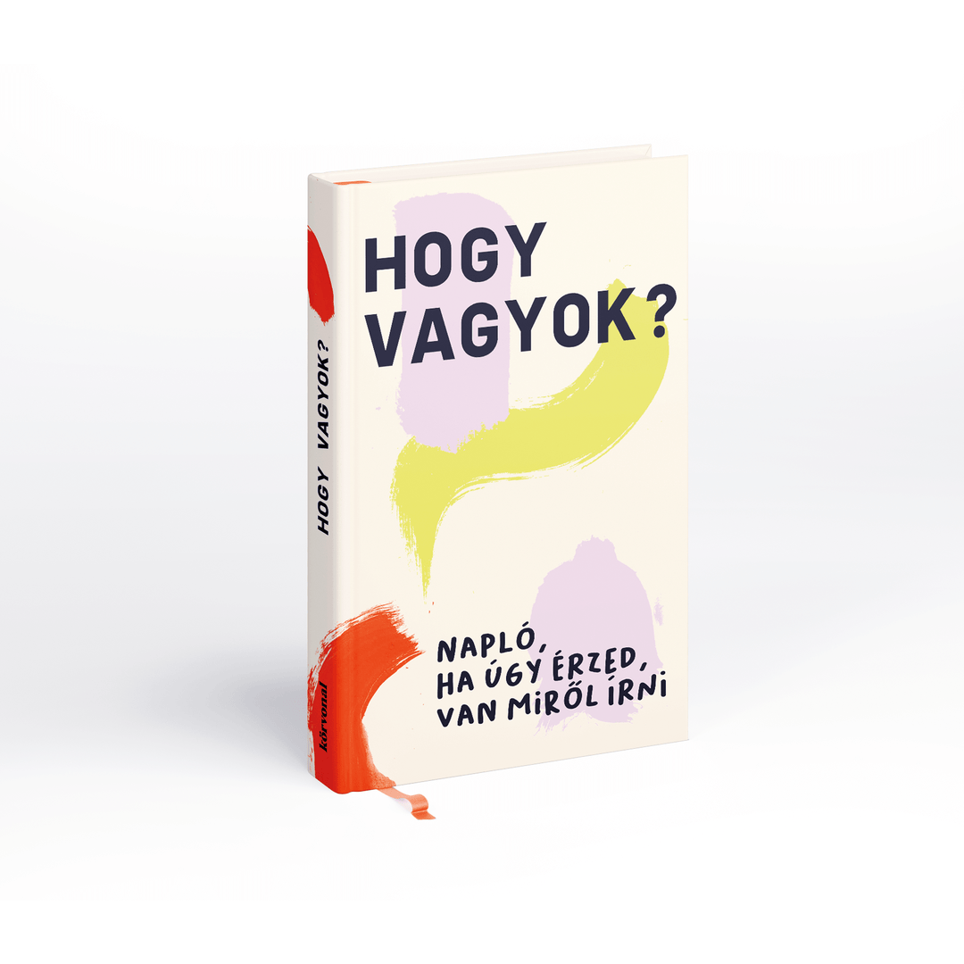 Hogy vagyok? - Napló – korvonal.com